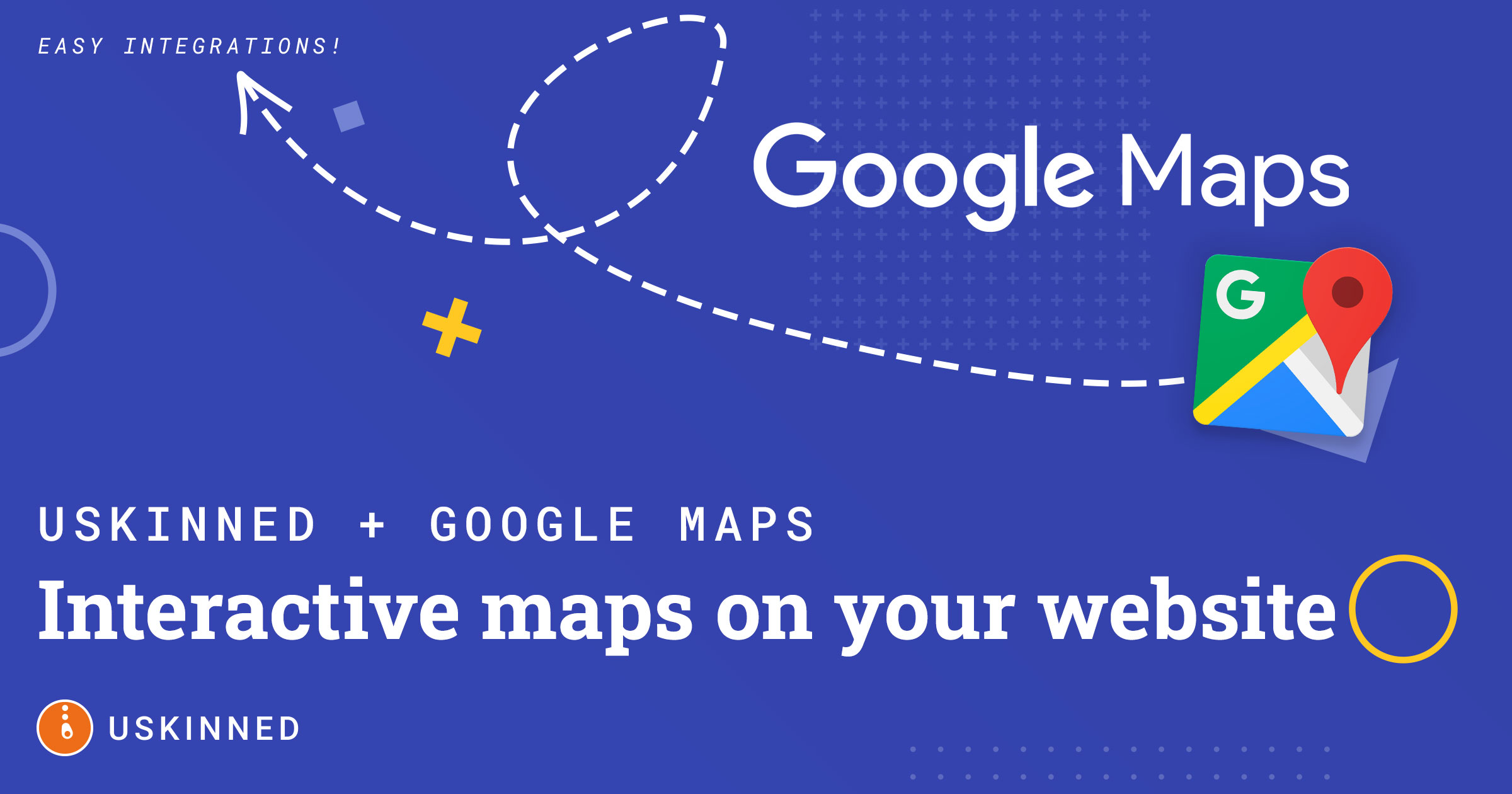 Add Google Maps to any page or blog post with uSkinned